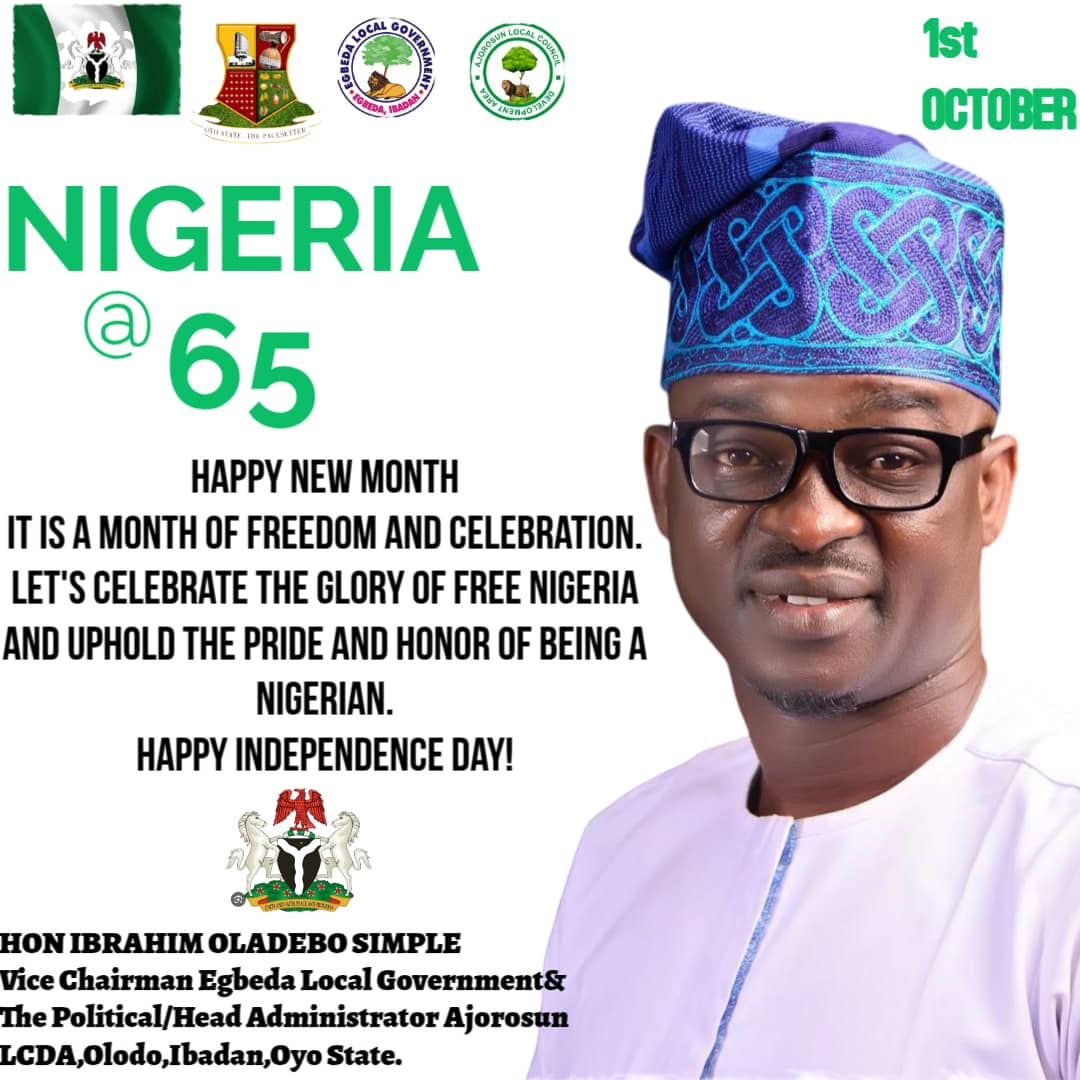 Independence Day: Hon. Ibrahim Oladebo Simple Celebrates Nigeria @65